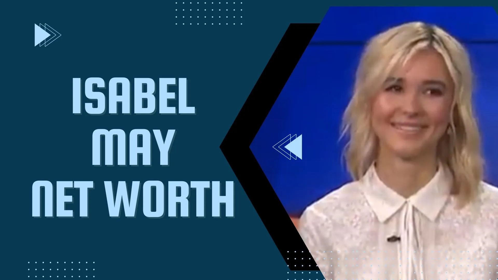 Isabel May Net Worth in 2025 - Age, Bio And Husband